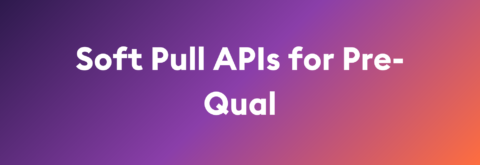 How to Eliminate Declines Using Soft‑Pull APIs for Pre‑Qualification ...