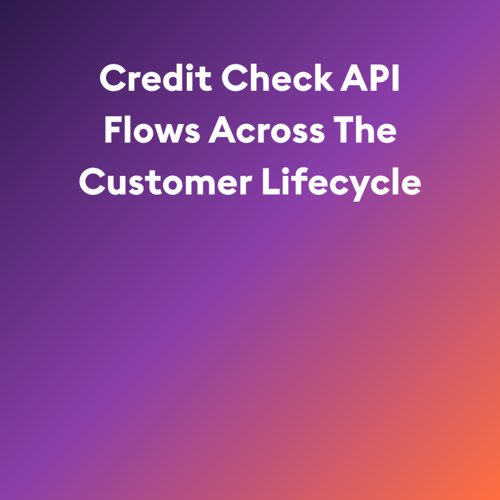 CRS Credit API | Credit Score Data API, Fraud, Compliance